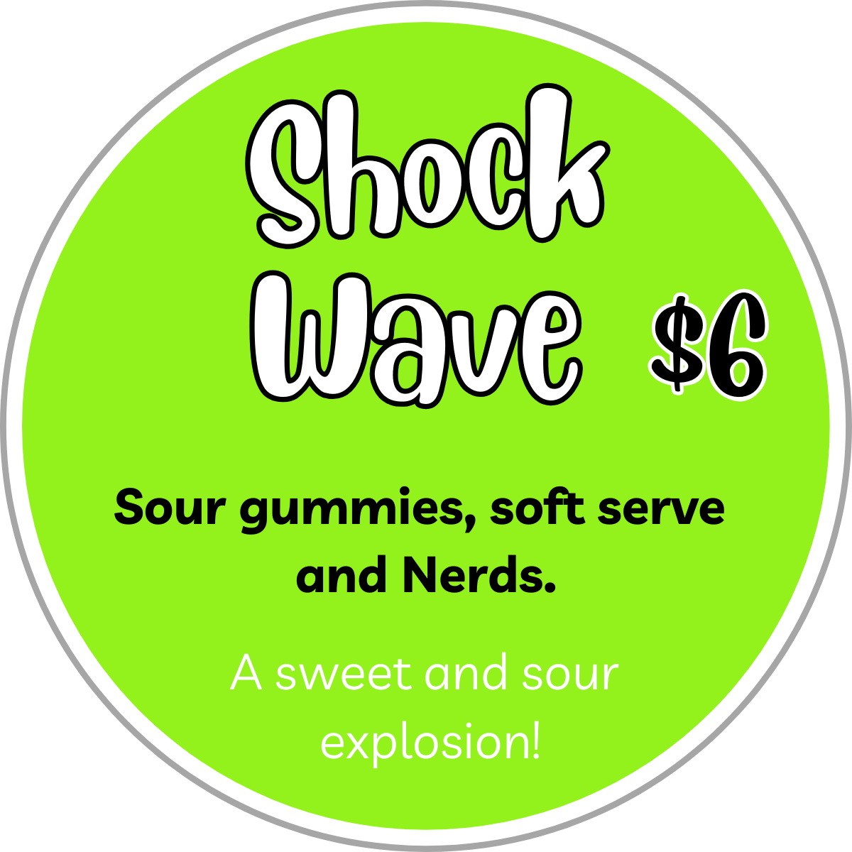 Ice Cream Sundae, Shock Wave – Be-a-Bella Candy & Gifts